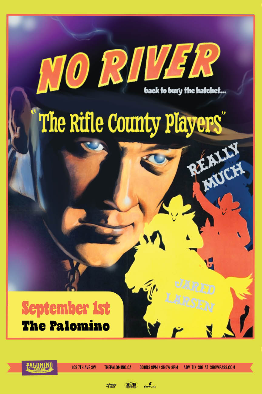 No River, Rifle County Players, Really Much and Jared Larsen - The ...